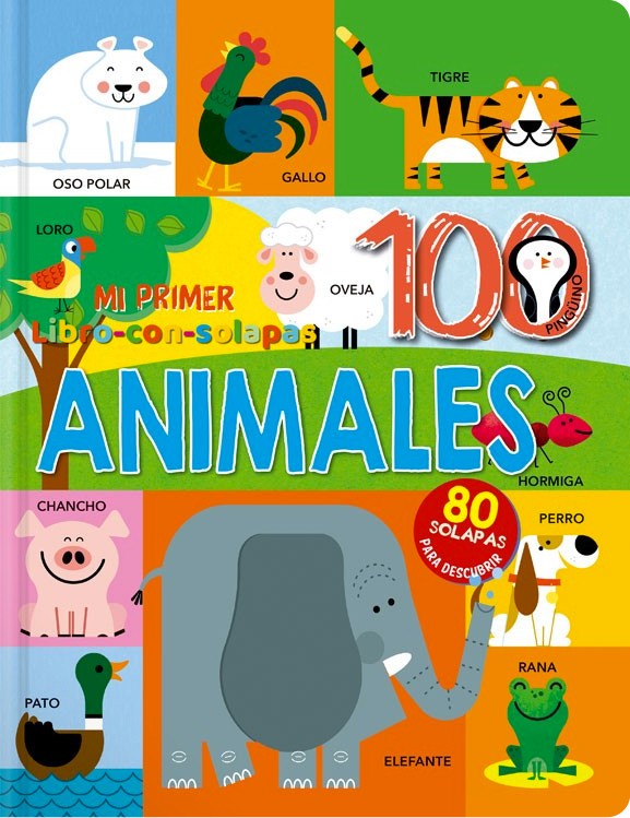 100 Animales. Mi primer libro con solapas – Contrapunto