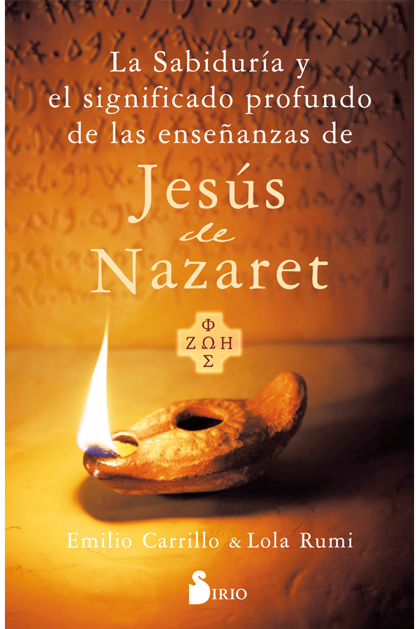 La sabiduría y el significado de las enseñanzas de Jesús de Nazaret ...
