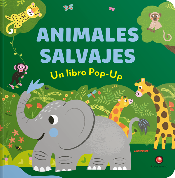 Animales salvajes. Un libro Pop-Up – Contrapunto